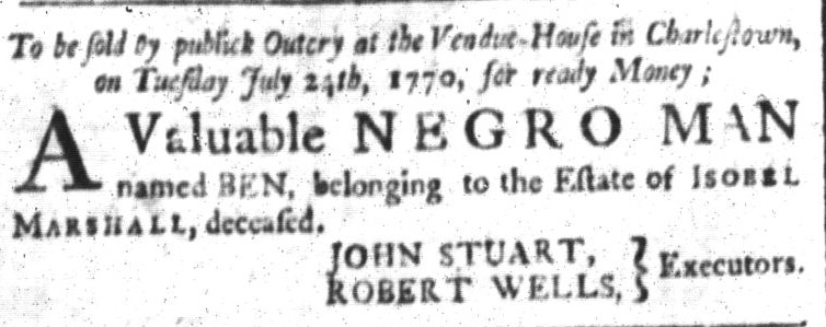 Slavery Advertisements Published July 4, 1770 | The Adverts 250 Project