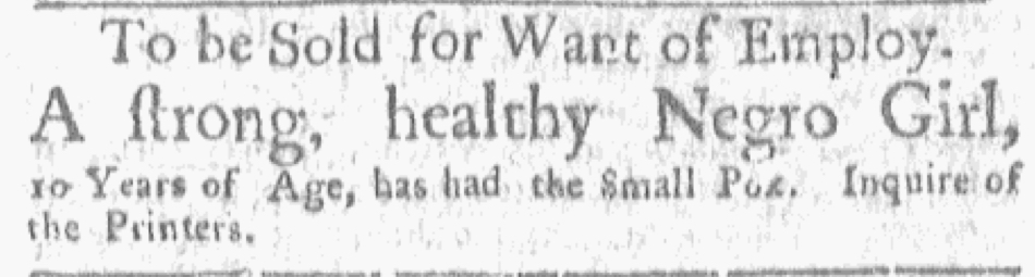 Slavery Advertisements Published June 4, 1770 | The Adverts 250 Project