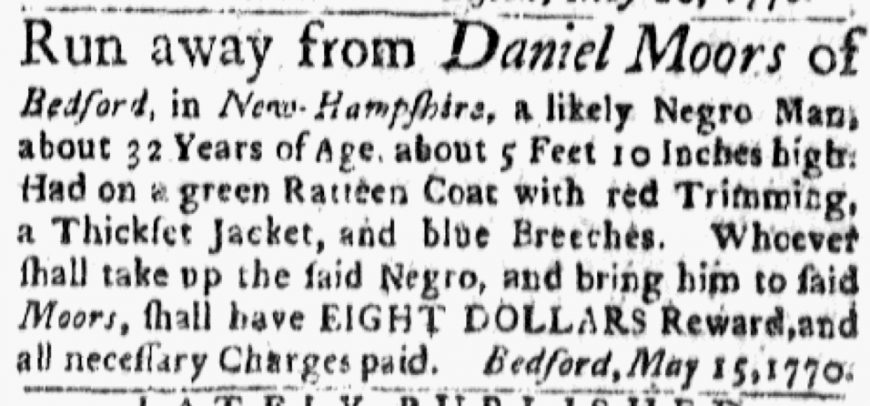 Slavery Advertisements Published May 28, 1770 | The Adverts 250 Project