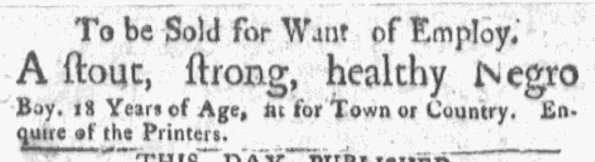 Slavery Advertisements Published January 29, 1770 | The Adverts 250 Project