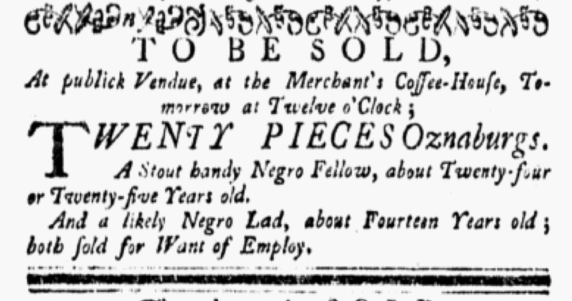 Slavery Advertisements Published September 24, 1770 | The Adverts 250 ...