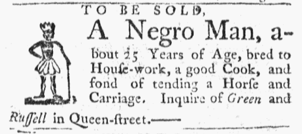 Slavery Advertisements Published April 16, 1770 | The Adverts 250 Project