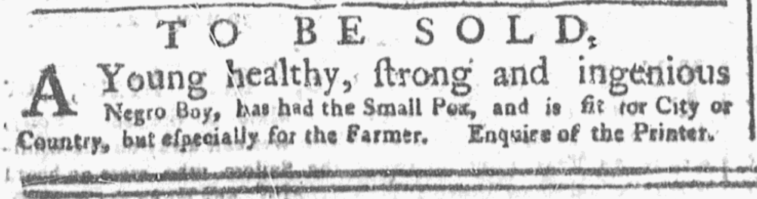 Slavery Advertisements Published April 30, 1770 | The Adverts 250 Project