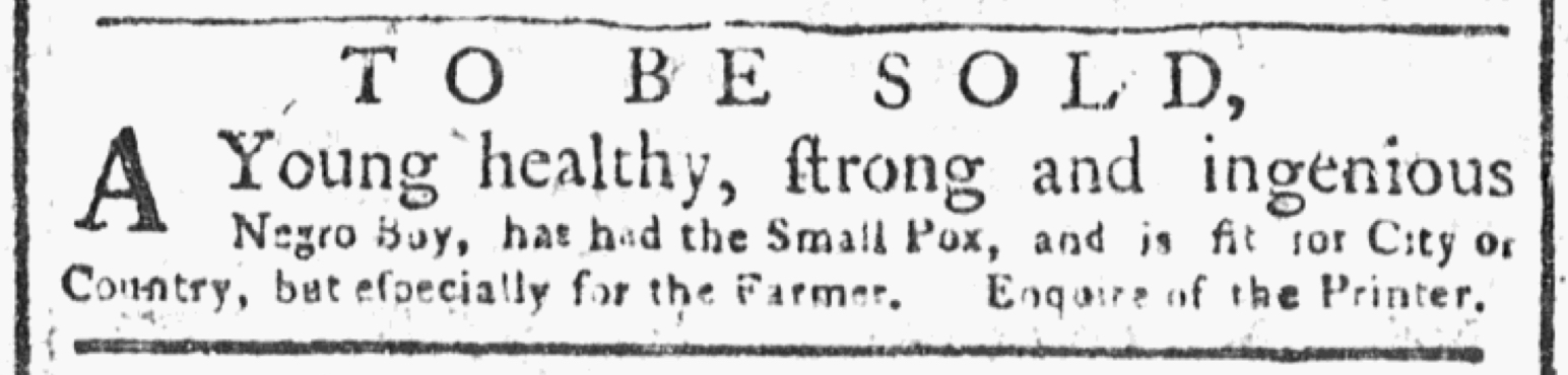 Slavery Advertisements Published May 7, 1770 | The Adverts 250 Project