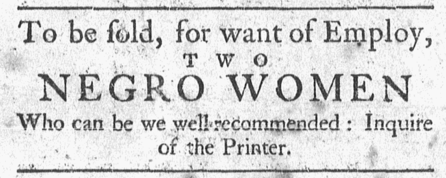 Slavery Advertisements Published August 27, 1770 | The Adverts 250 Project