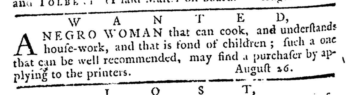 Slavery Advertisements Published September 9, 1772 | The Adverts 250 ...