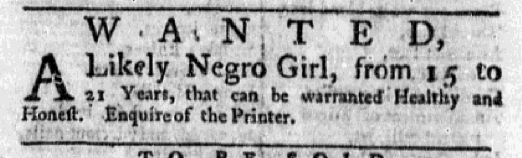 Slavery Advertisements Published November 30, 1772 | The Adverts 250 ...