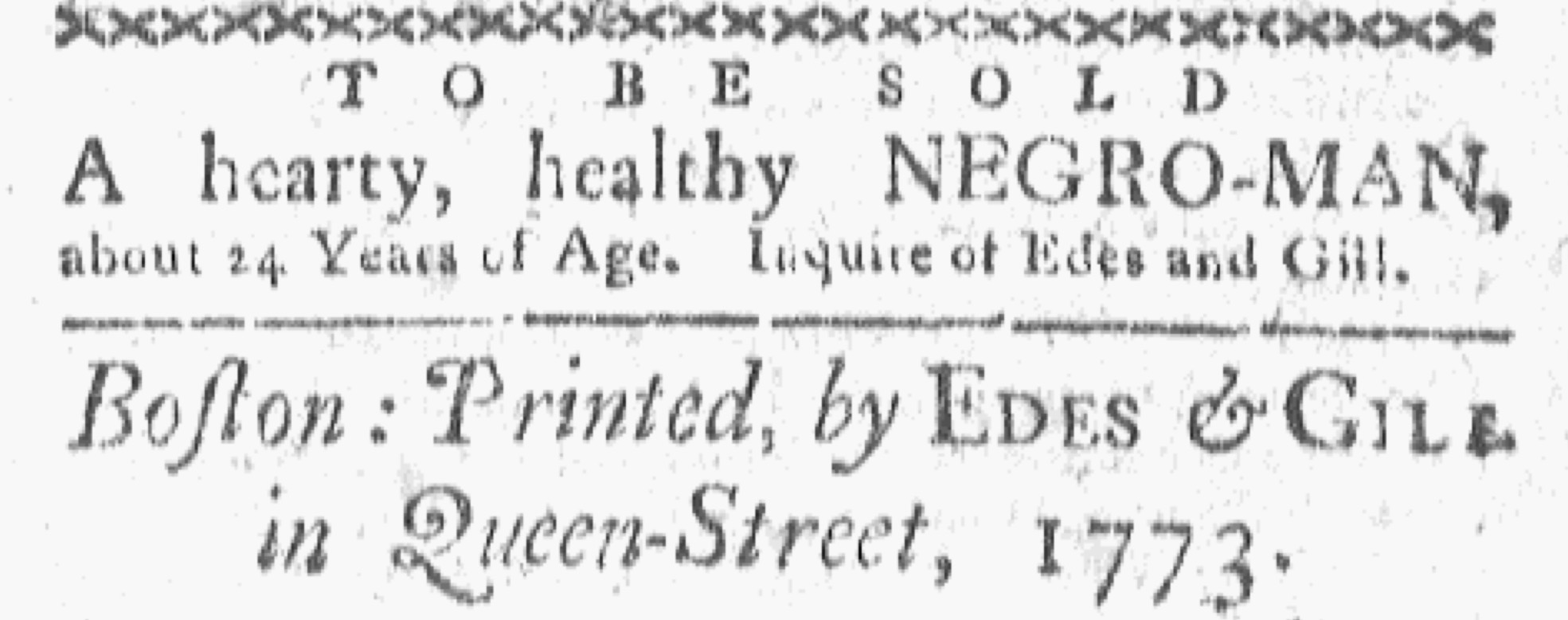 Slavery Advertisements Published December 27, 1773 | The Adverts 250 ...