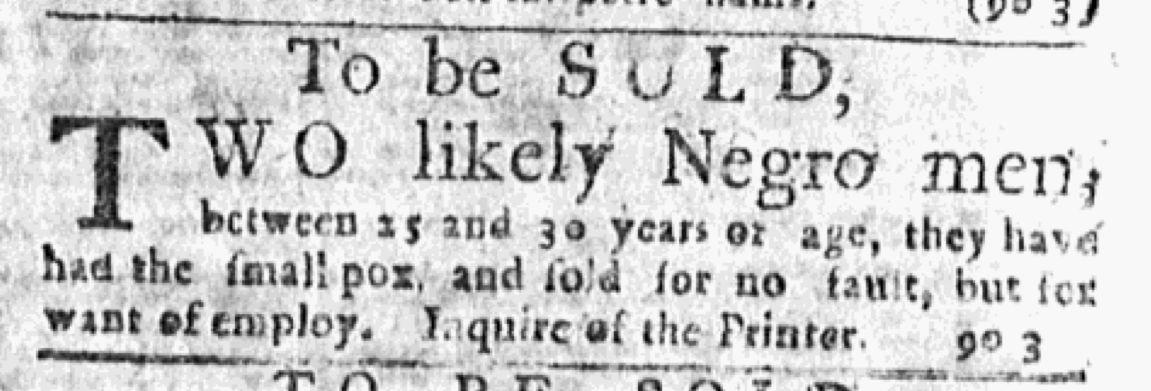 Slavery Advertisements Published May 25, 1775 | The Adverts 250 Project